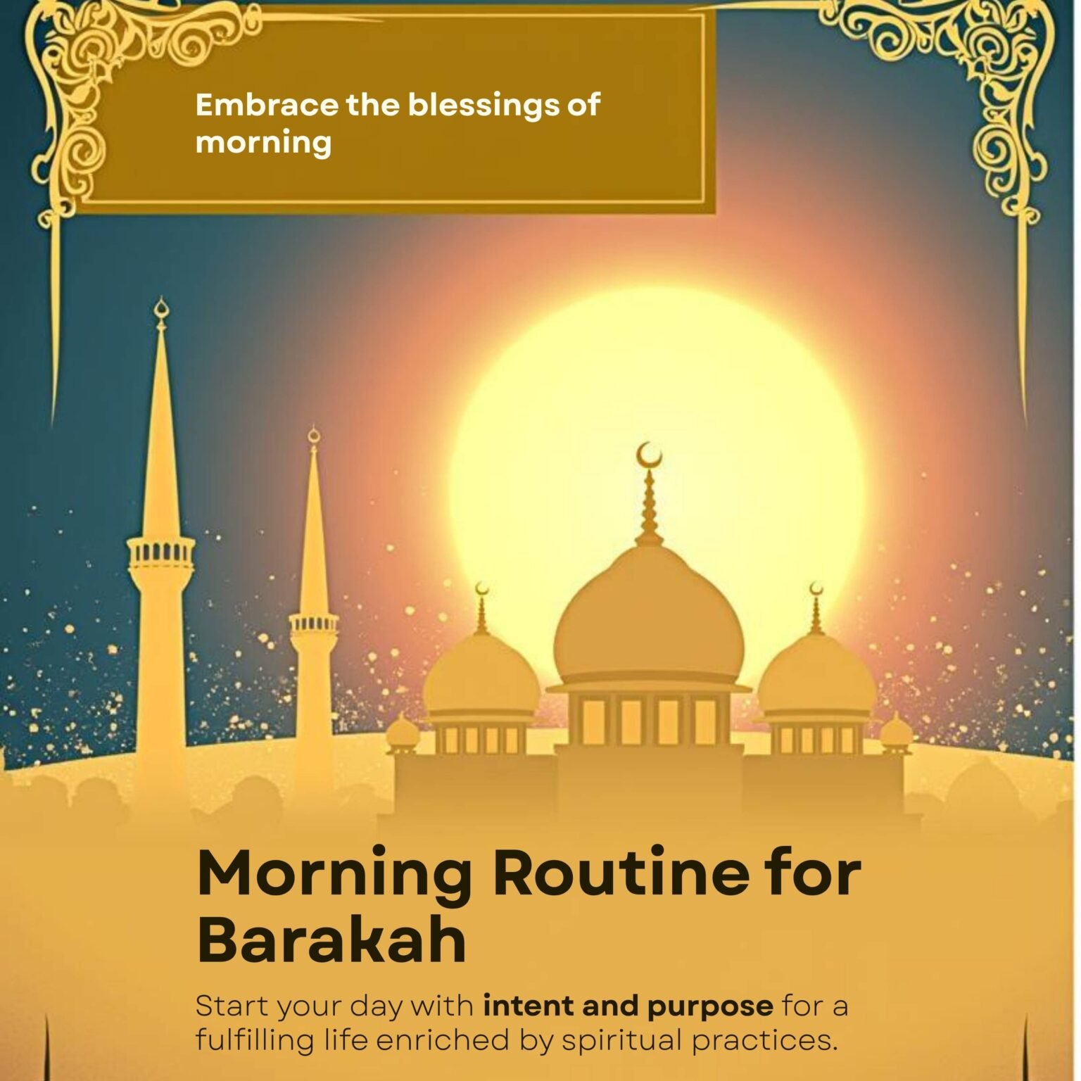 10 Powerful Steps For A Islamic Morning Routine For Barakah ...